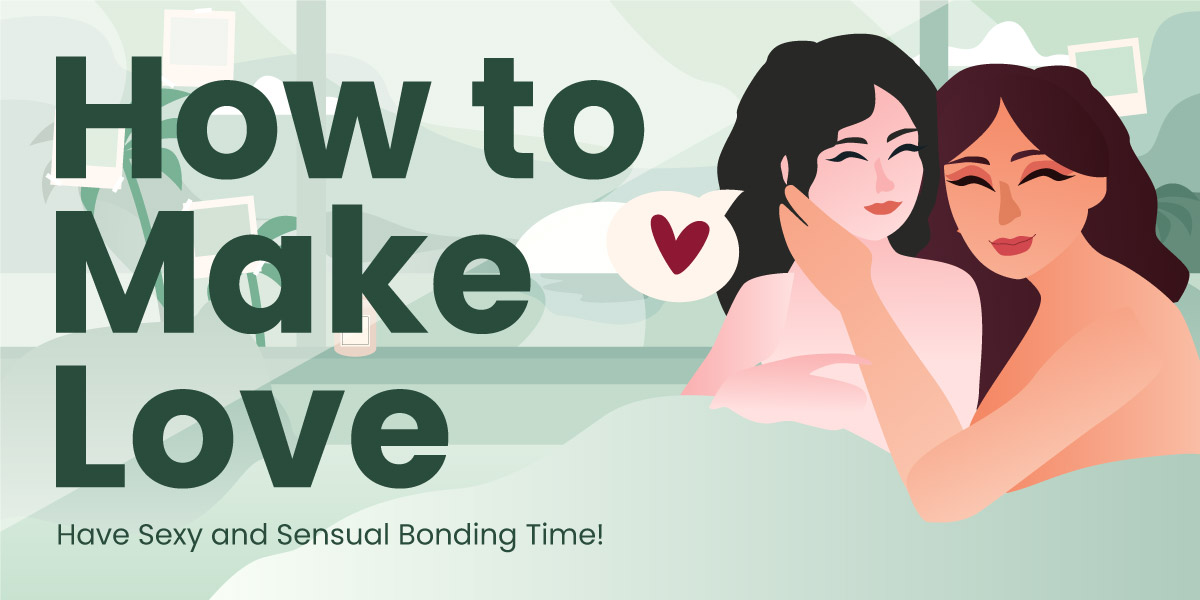 How To Make Love Have Sexy And Sensual Bonding Time 1415